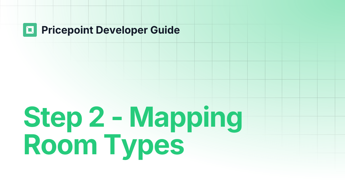 Step 2 - Mapping Room Types | Pricepoint Developer Guide