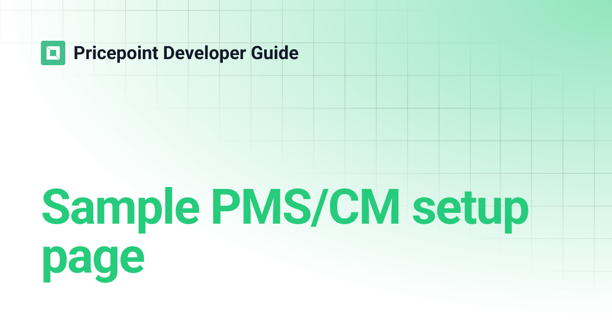 Sample PMS/CM setup page | Pricepoint Developer Guide